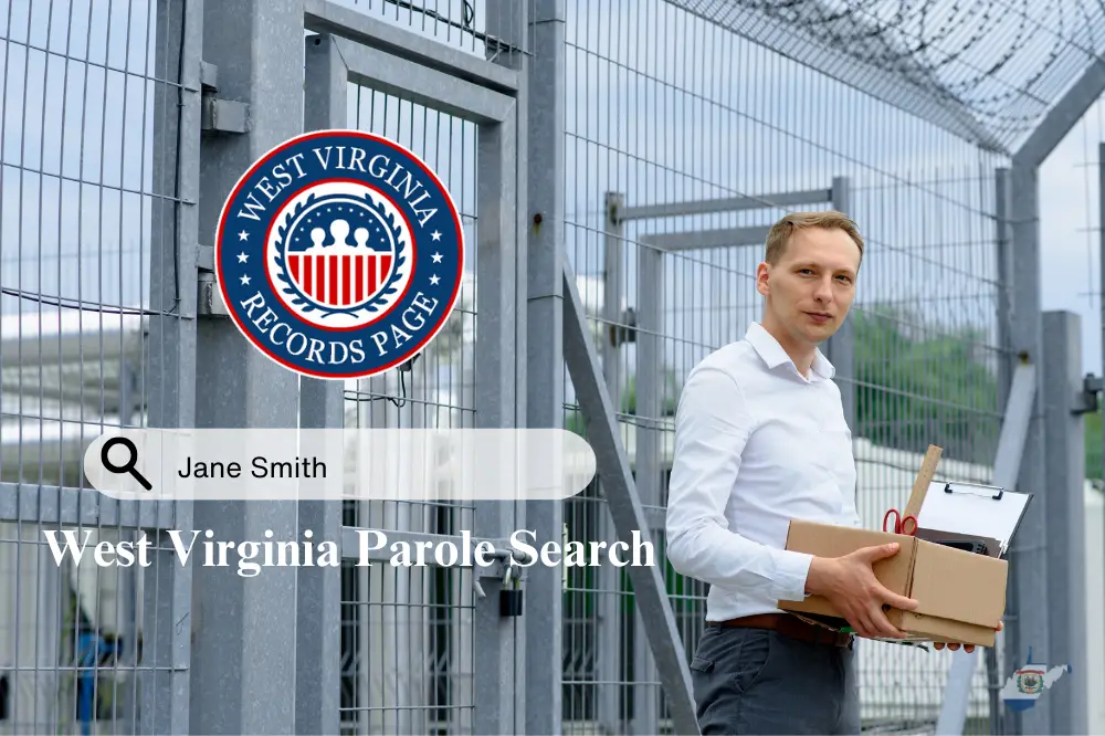 Free West Virginia Parole Search: Find Parolees' Records & More